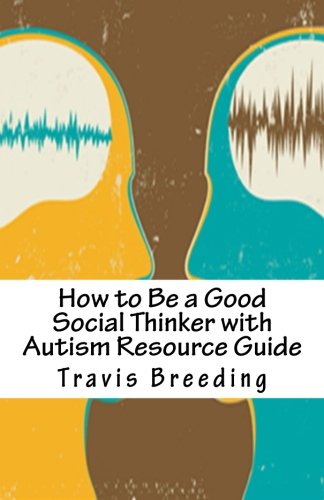 Buy How to Be a Good Social Thinker With Autism Resource Guide Book ...
