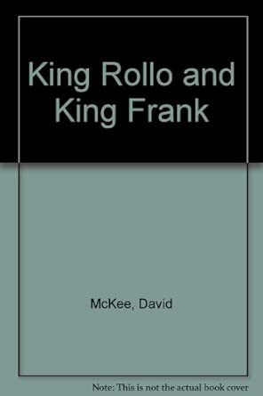 King Rollo and King Frank: David McKee: 9780905478975: Amazon.com: Books