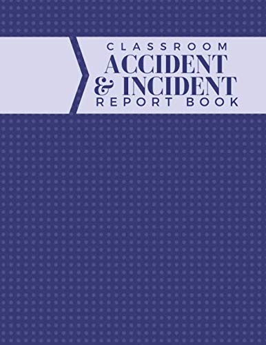 Amazon.com: Classroom Accident & Incident Report Book: Large Accident ...