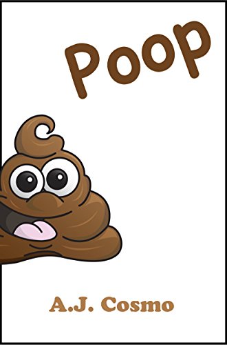 Poop eBook : Cosmo, A.J., Kalmbach, Mike: Amazon.ca: Kindle Store