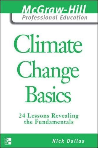 Climate Change Basics: 24 Lessons Revealing the Fundamentals (Mcgraw ...