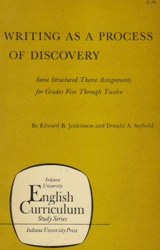 Writing as a Process of Discovery: Some Structured Theme Assignments ...