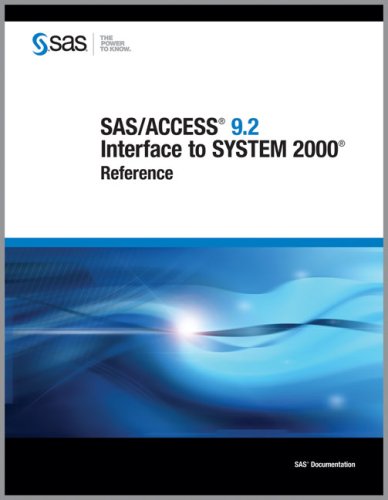 Buy SAS/ACCESS(R) 9.2 Interface to SYSTEM 2000: Reference Book Online ...