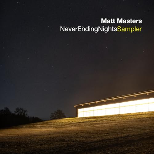 Écouter Never Ending Nights Album Sampler de Matt Masters sur Amazon Music