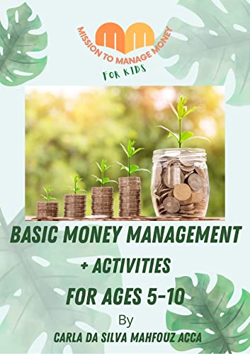 Basic Money Management + Activities: For Ages 5-10 eBook : Da Silva ...