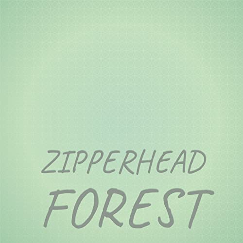 Amazon MusicでVARIOUS ARTISTSのZipperhead Forestを再生する