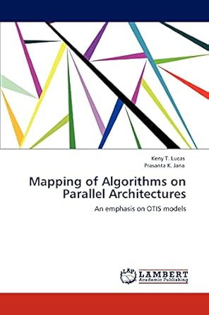Buy Mapping of Algorithms on Parallel Architectures Book Online at Low ...