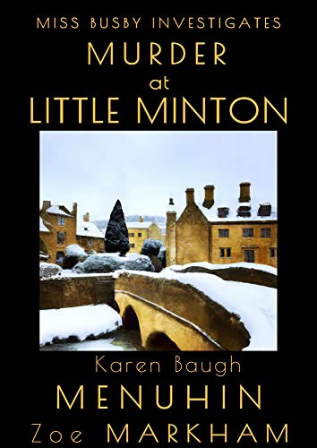 Murder at Little Minton eBook : Menuhin, Karen Baugh, Markham, Zoe ...