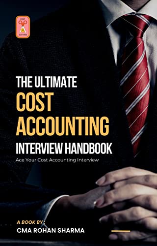 Amazon.com: The Ultimate Cost Accounting Interview Handbook: Ace Your ...