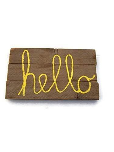 Amazon.com: Hello hand painted in yellow on a small rustic reclaimed ...