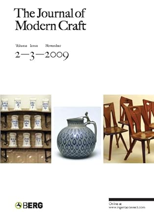 The Journal of Modern Craft Volume 2 Issue 3: Adamson, Glenn, Harrod ...