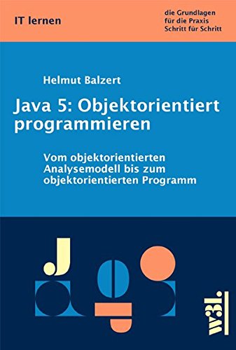 『Java 5: Objektorientiert programmieren: Vom - 読書メーター