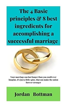 The 4 basic principles and 8 best ingredients for accomplishing a ...