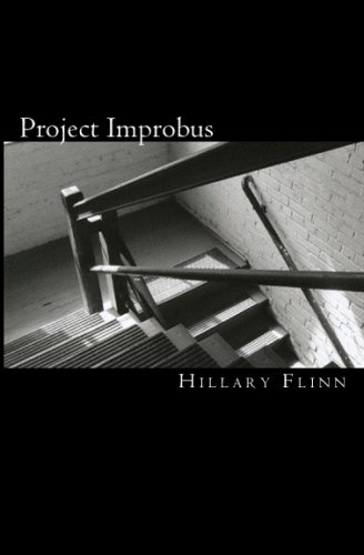 Project Improbus: Flinn, Hillary: 9781441468147: Amazon.com: Books