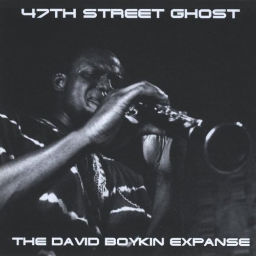 Play 47th Street Ghost by The David Boykin Expanse on Amazon Music