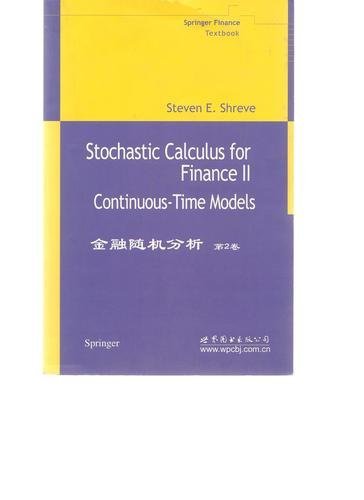 Stochastic Calculus for Finance II: Continuous-Time Models: Amazon.co ...