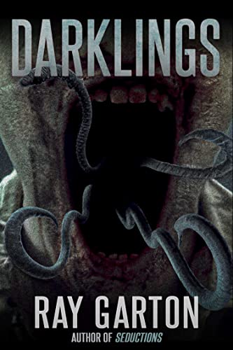 Amazon.com: Darklings (The Horror of Ray Garton Book 15) eBook : Garton ...