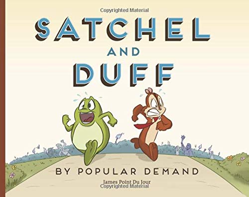 Satchel & Duff: By Popular Demand: Point Du Jour, James: 9781726376129 ...