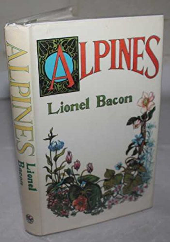 Alpines: Bacon, Lionel: Amazon.com: Books