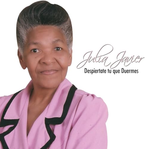 Play Despiertate Tu Que Duermes by Julia Javier on Amazon Music