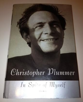 Christopher Plummer in Spite of Myself Signed Book 1st Ed 1st Print ...