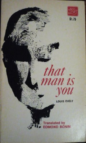 Amazon.com: That Man is You: Louis Evely: Books