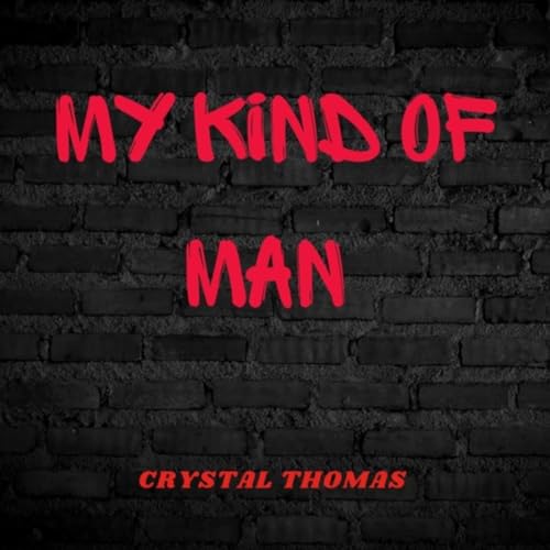 My Kind of Man by Crystal Thomas on Amazon Music - Amazon.com