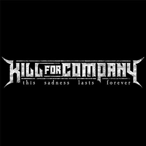 Play This Sadness Lasts Forever by Kill for Company on Amazon Music ...