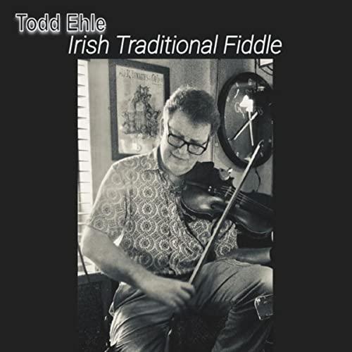Amazon MusicでTodd EhleのIrish Traditional Fiddleを再生する