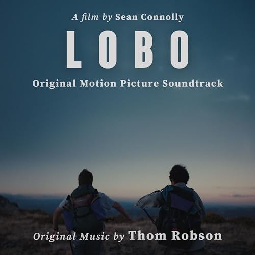 LOBO (Original Motion Picture Soundtrack) : Thom Robson: Amazon.fr: Téléchargement de Musique