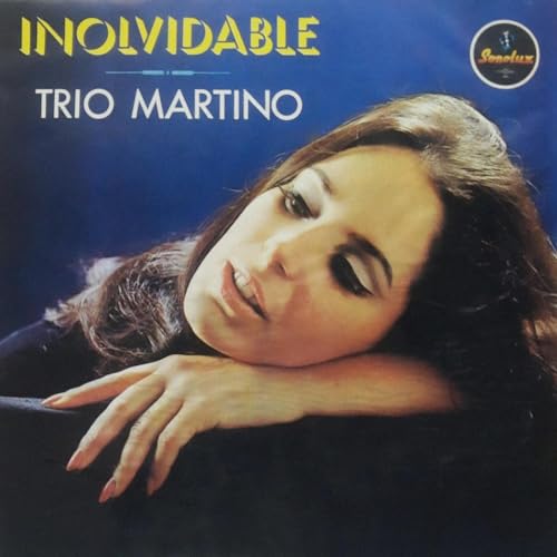 Écouter Inolvidable par Trio Martino sur Amazon Music Unlimited