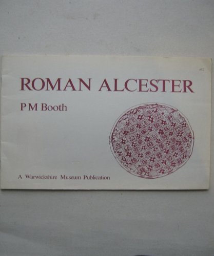 Roman Alcester: Paul Booth: 9780950594248: Amazon.com: Books