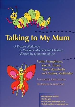 Talking to My Mum: A Picture Workbook for Workers, Mothers and Children ...