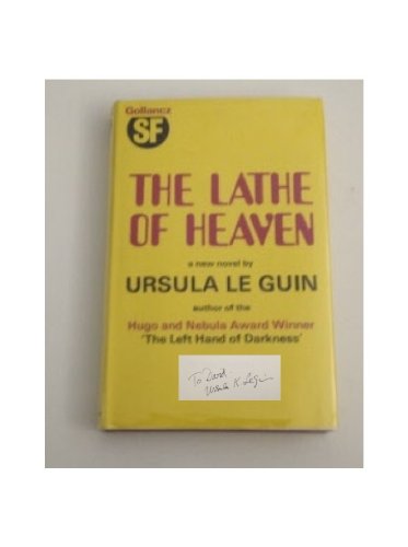 The Lathe of Heaven: Le Guin, Ursula K.: 9780575013858: Amazon.com: Books
