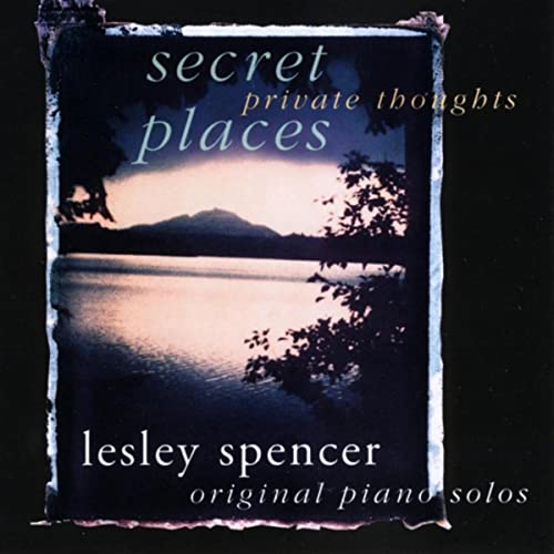 Amazon.com: Secret Places, Private Thoughts : Lesley Spencer: Digital Music