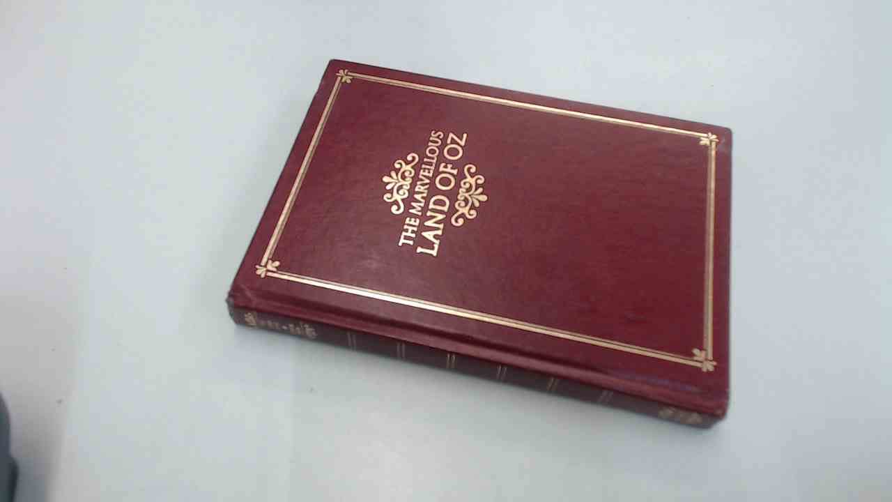 Marvellous Land of Oz (Treasury of Children's Classics): L. Frank Baum ...