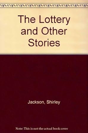 The Lottery and Other Stories: Jackson, Shirley: 9780606043854: Amazon ...