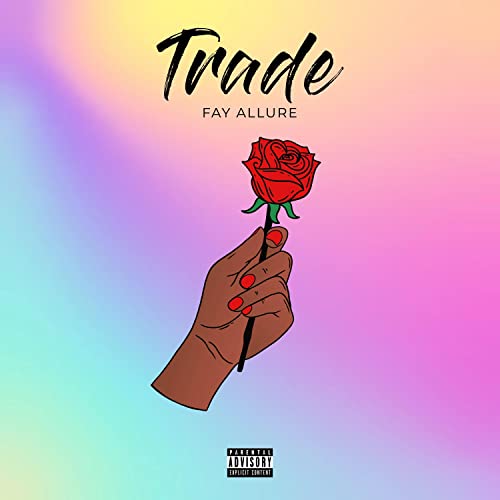 Écouter Trade par Fay Allure sur Amazon Music Unlimited