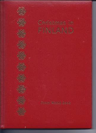 Christmas in Finland: Christmas Around the World: World Book ...