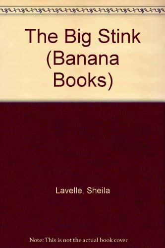 The Big Stink (Banana Books): Lavelle, Sheila, Kopper, Lisa ...