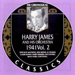 1941, Vol.2: Harry James, Gray Rains, Traditional, Miklós Rózsa, Harry ...
