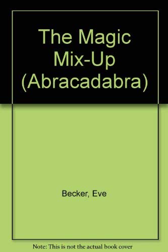 Buy The Magic Mix-Up (Abracadabra) Book Online at Low Prices in India ...