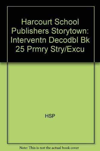 Storytown: Intervention Decodable Book 25: HARCOURT SCHOOL PUBLISHERS ...