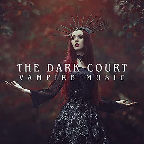 The Dark Court: Gothic Organ and Cello Music for Vampire Themed ...