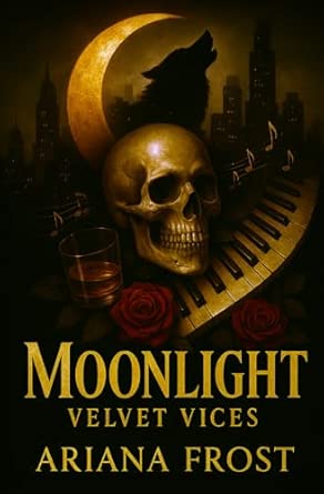 Moonlight: A Sinful Dark Omegaverse Gangster Romance : Frost, Ariana ...