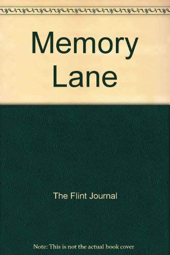 Memory Lane: The Flint Journal: 9780964983229: Amazon.com: Books