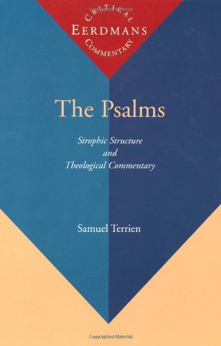 The Psalms: Strophic Structure and Theological Commentary (Eerdmans ...