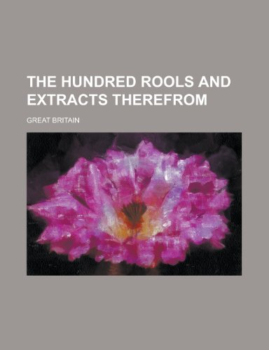 『The Hundred Rools and Extracts Therefrom』｜感想・レビュー - 読書メーター