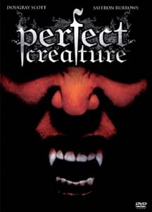 Perfect Creature: Amazon.co.uk: Wilson, Stuart, Burrows, Saffron, Scott ...