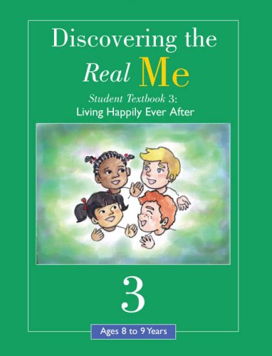 Discovering the Real Me: Student Textbook 3: Living Happily Ever After ...